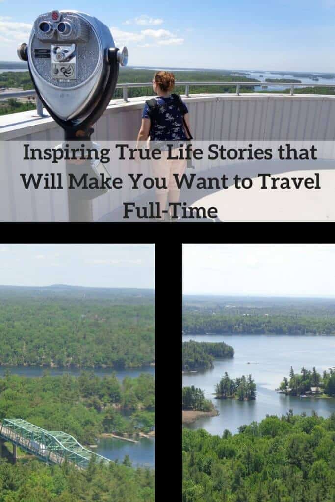 Inspiring True Life Stories That Will Make You Want to Full-Time Travel ...